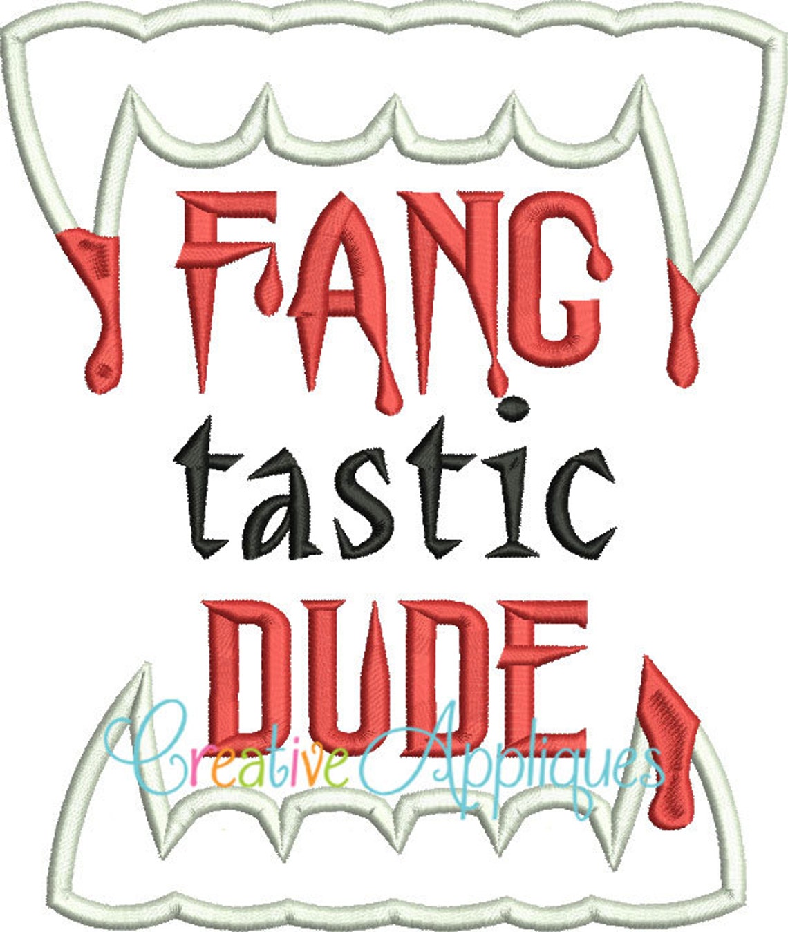 Fang-tastic Dude Applique Digital Machine Embroidery Design 4 Sizes ...