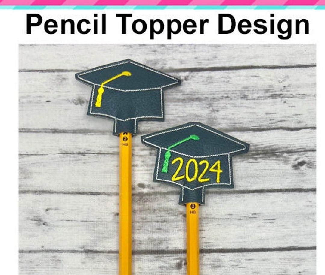 Graduation Cap Pencil Topper Digital Machine Embroidery Design, Grad ...