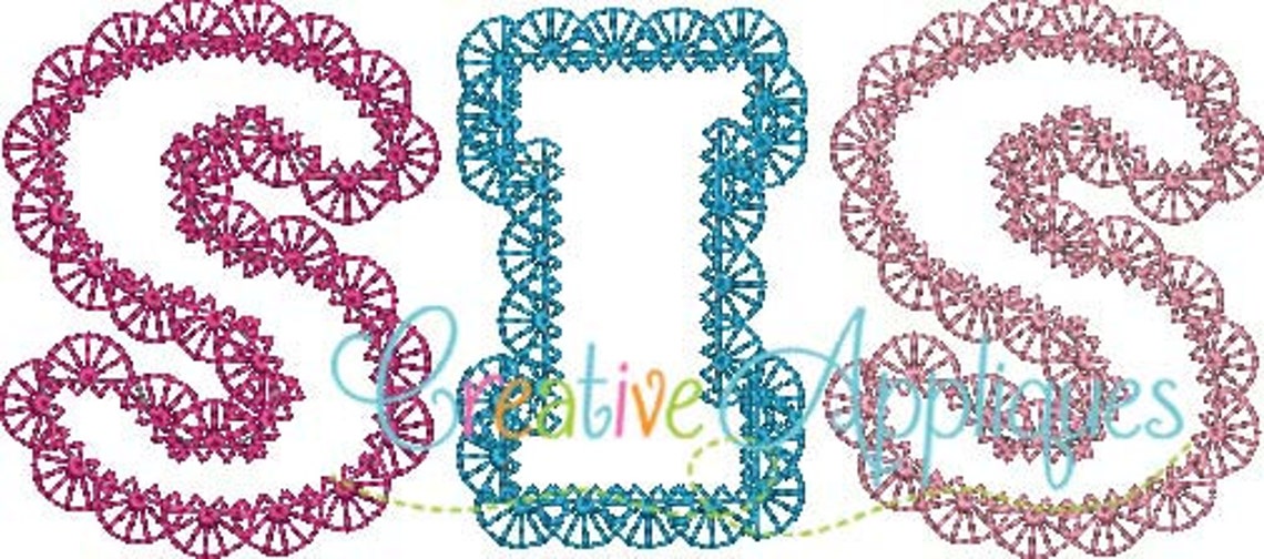 4 SIZES Sis Sister Lace Stitch Digital Machine Embroidery Applique ...