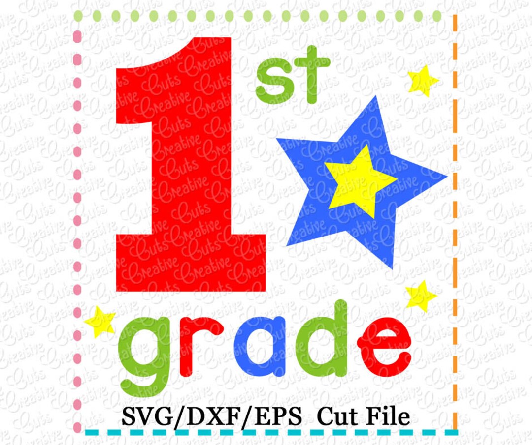 1st Grade Star SVG Cutting File, 1st Grade Star Svg, 1st Grade Star ...