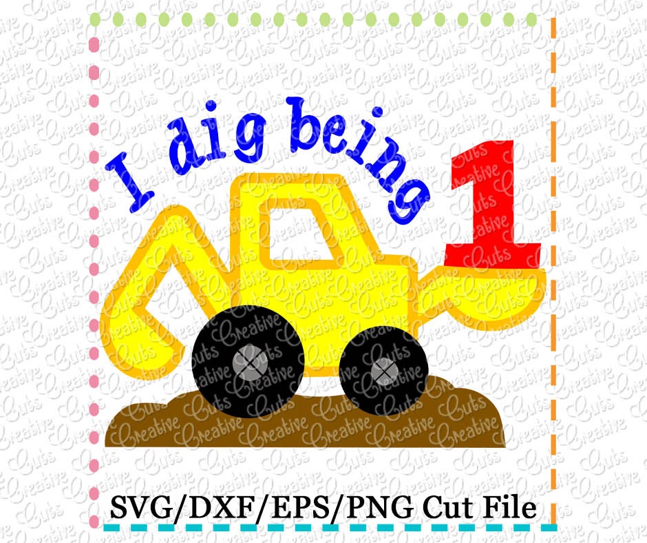 EXCLUSIVE SVG I Dig Being 1 Digger Cutting File Digger Cut | Etsy