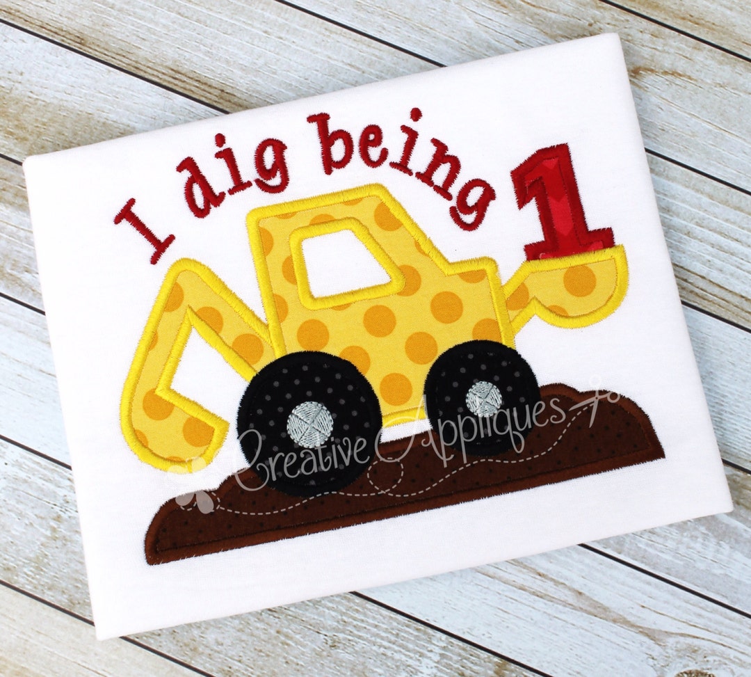 Digger Birthday 1 Digital Machine Embroidery Applique Design 4 Sizes ...