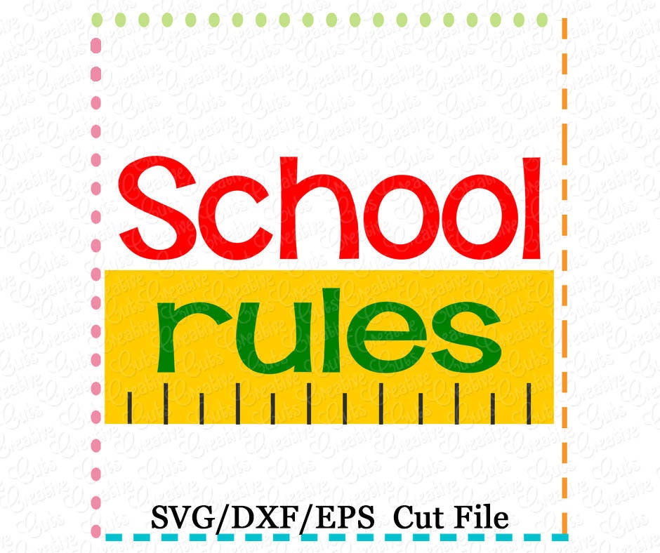 School Rules SVG Cutting File, School Rules Svg, School Rules Cutting ...