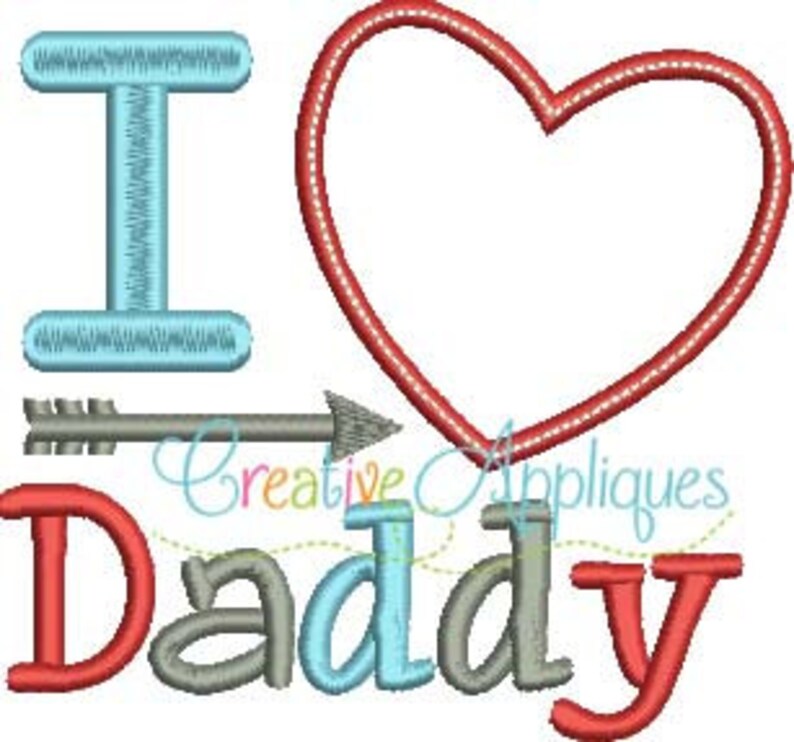 I Love Heart Daddy Applique Digital Machine Embroidery Design - Etsy