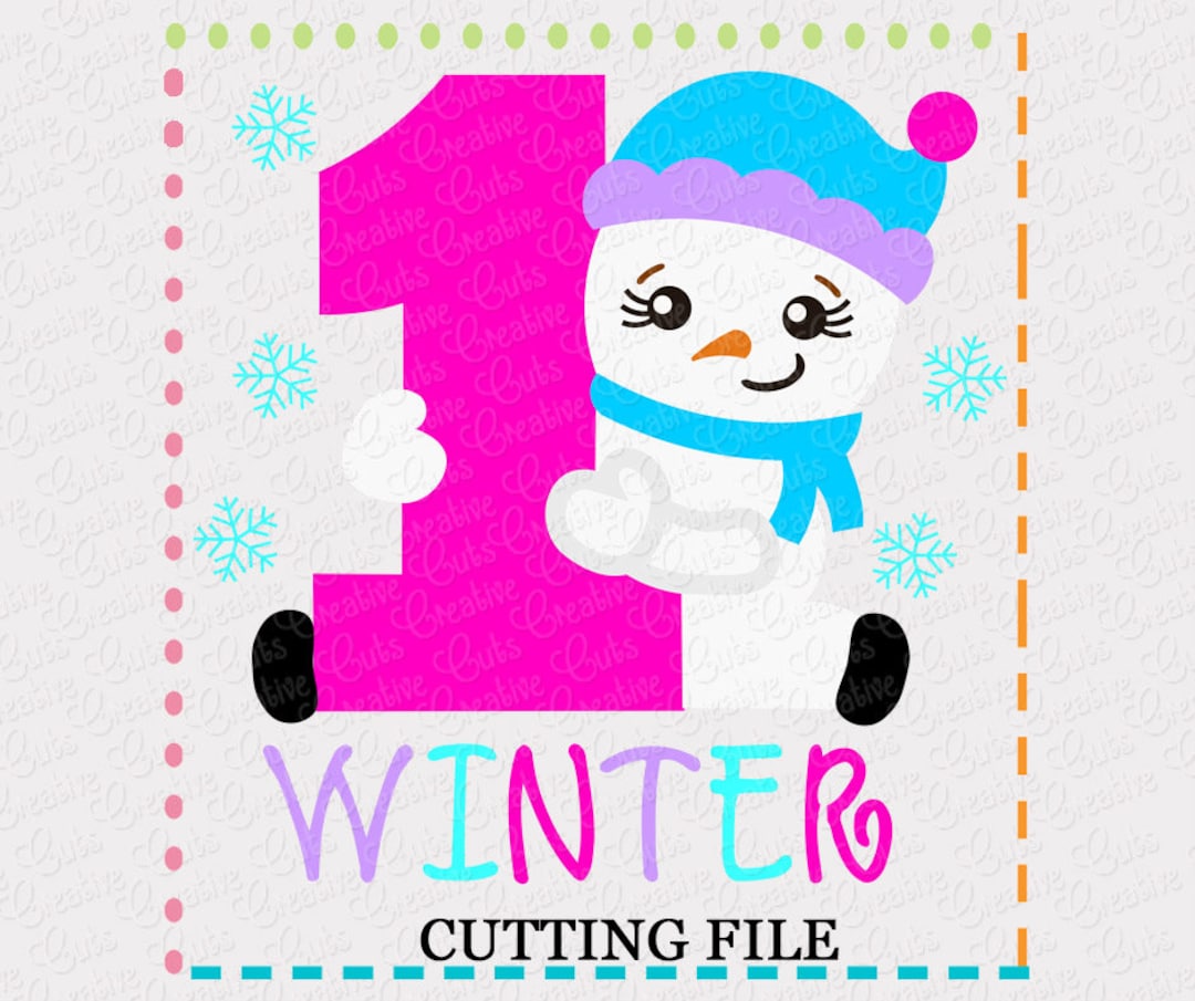 EXCLUSIVE 1st Winter Snow Girl SVG, 1st Winter Cut File, 1st Winter ...