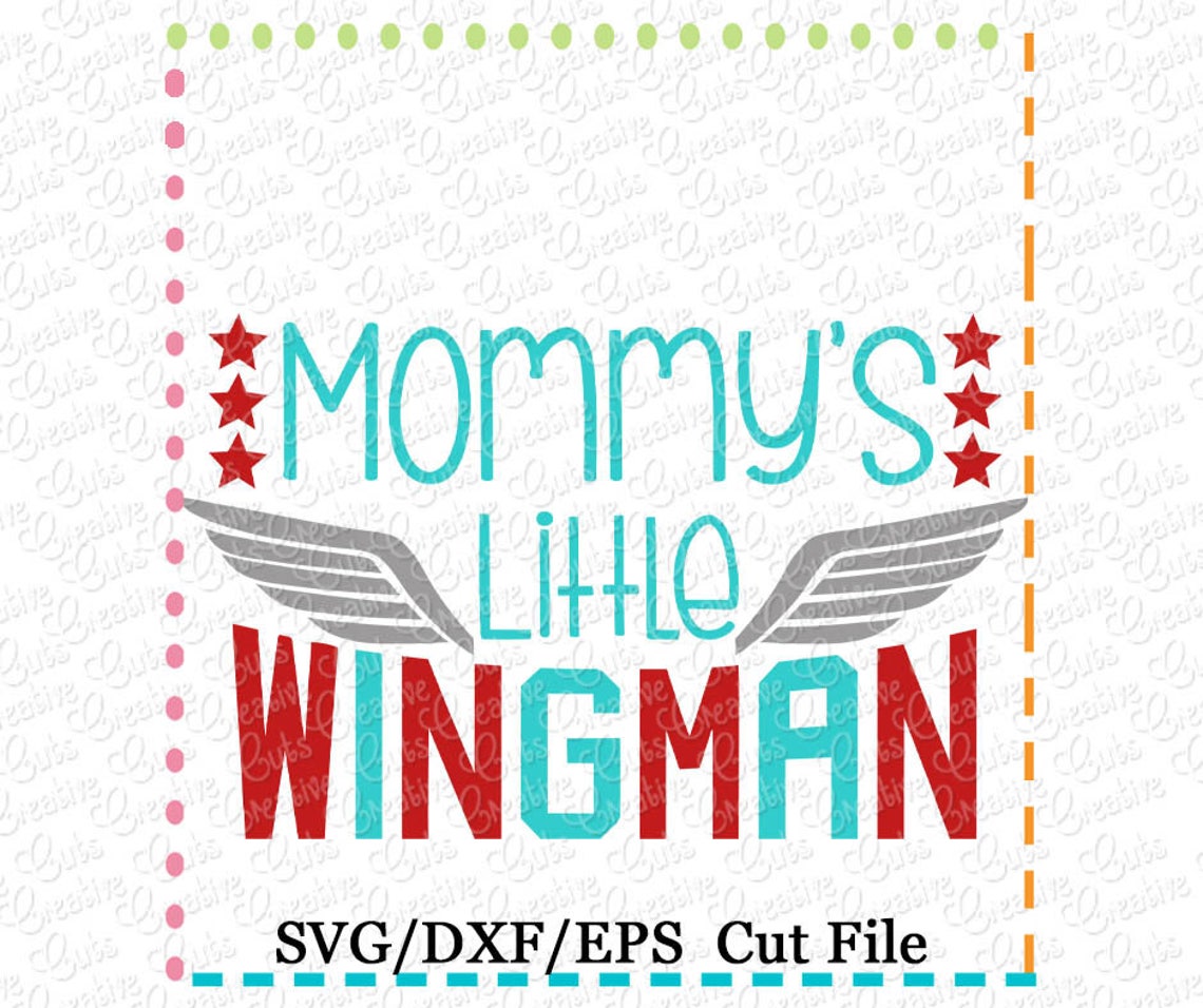Mommy's Little Wingman Svg Military Mom Svg Wingman Svg | Etsy