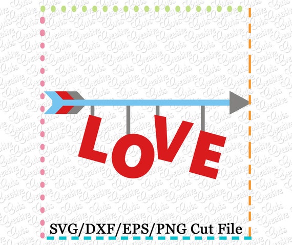 Love Arrow SVG Cutting File Valentine Svg Valentines Cut - Etsy