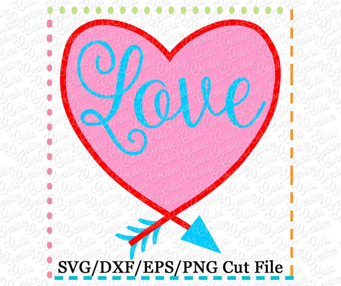 Love Arrow Heart SVG Cutting File Valentine Svg Love Svg - Etsy