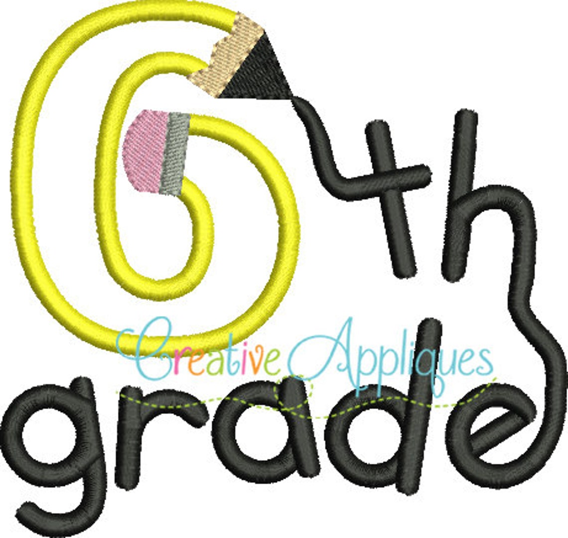 6th Sixth Grade Pencil Digital Machine Embroidery Applique - Etsy