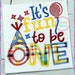 It's Fun to Be One First Birthday Embroidery Digital Machine Embroidery ...