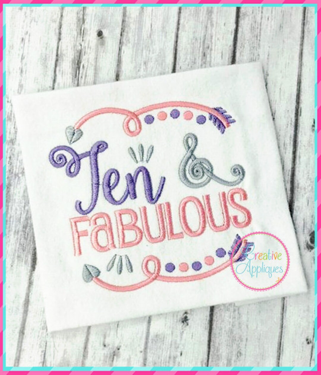 Ten and Fabulous Digital Machine Embroidery Design 4 Sizes, 10th ...