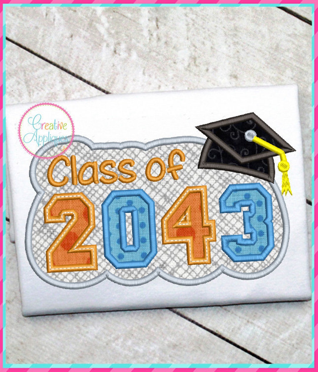 Class of 2043 Graduation Digital Machine Embroidery Applique Design 9 ...