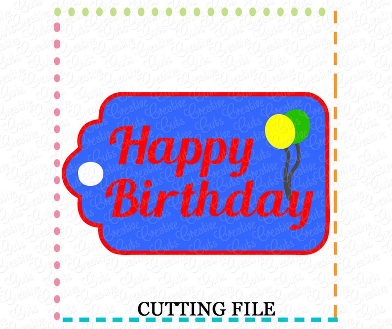 Happy Birthday Gift Tag SVG Cutting File Gift Tag Cut File - Etsy