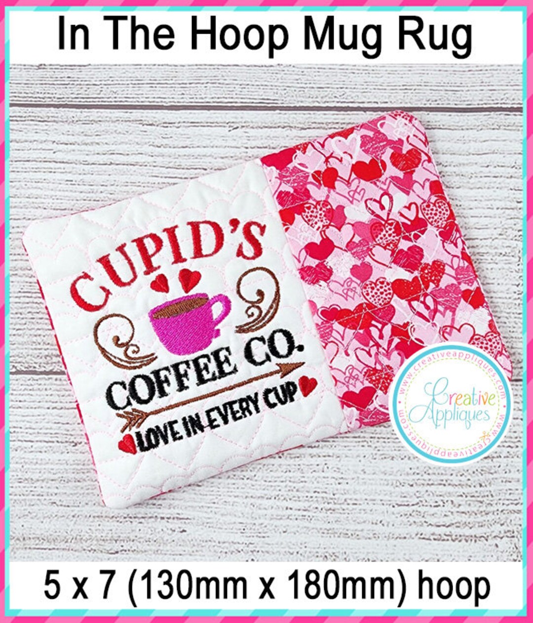 Cupid's Coffee Company Mug Rug in the Hoop Machine Embroidery Design ...