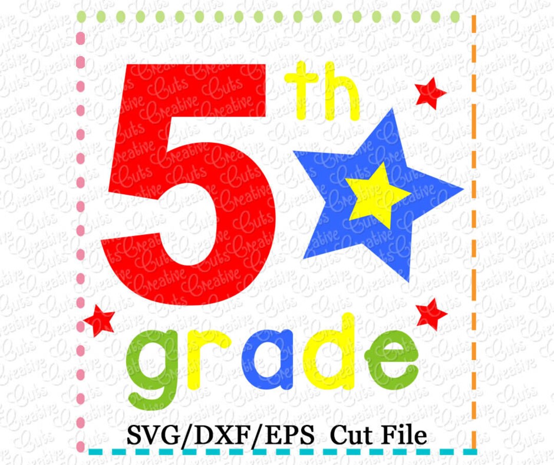 5th Grade Star SVG Cutting File, 5th Grade Star Svg, 5th Grade Star ...