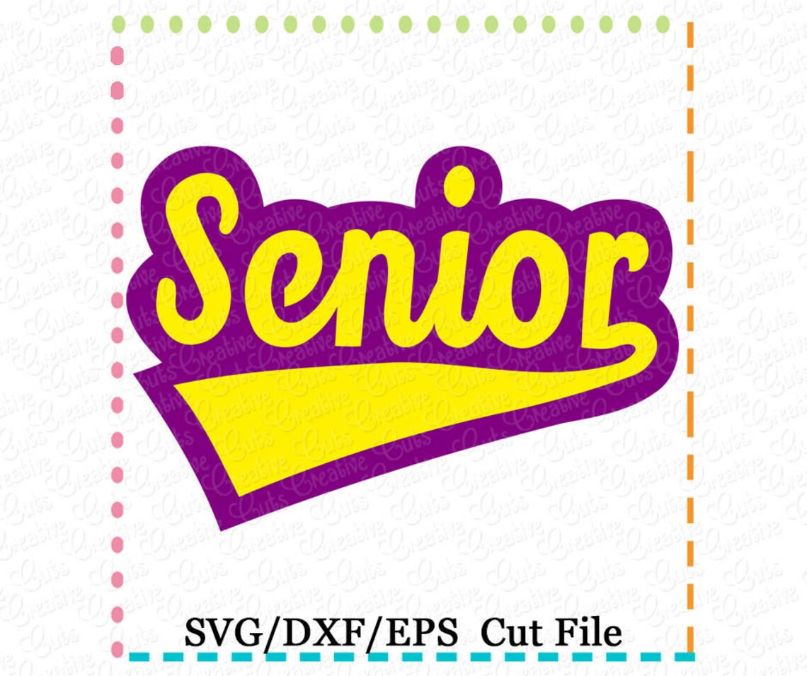 Senior Svg Cut File, Senior Cut File, Senior Svg, School Svg Cut File ...