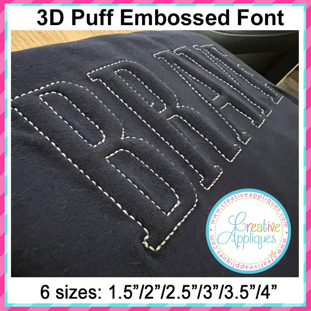 6 SIZES! EMBOSSED 3D Puffy Foam Embroidery Font Machine Embroidery ...