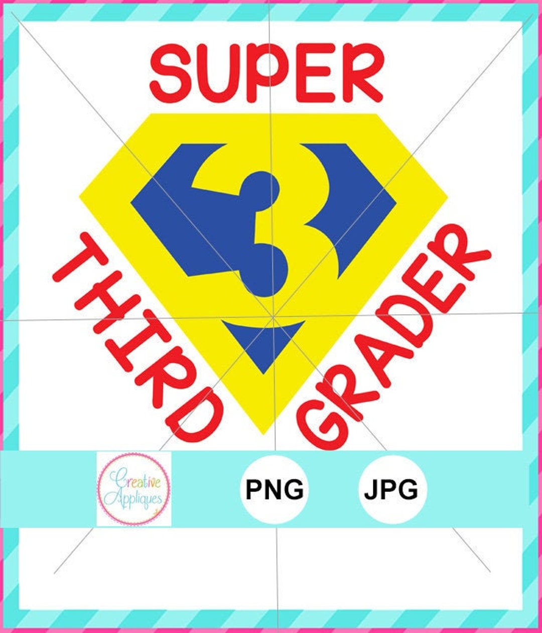 PRINT File PNG, JPEG Print File, Super Third Grader Print File ...