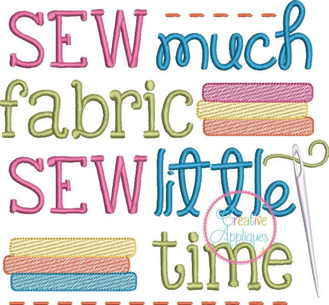 Sewing Much Fabric so Little Time Digital Machine Embroidery Design 4 ...