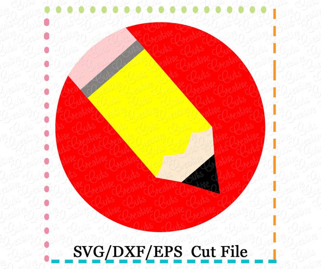 Pencil SVG Cutting File, School Svg, Pencil Svg, Pencil Cut File ...
