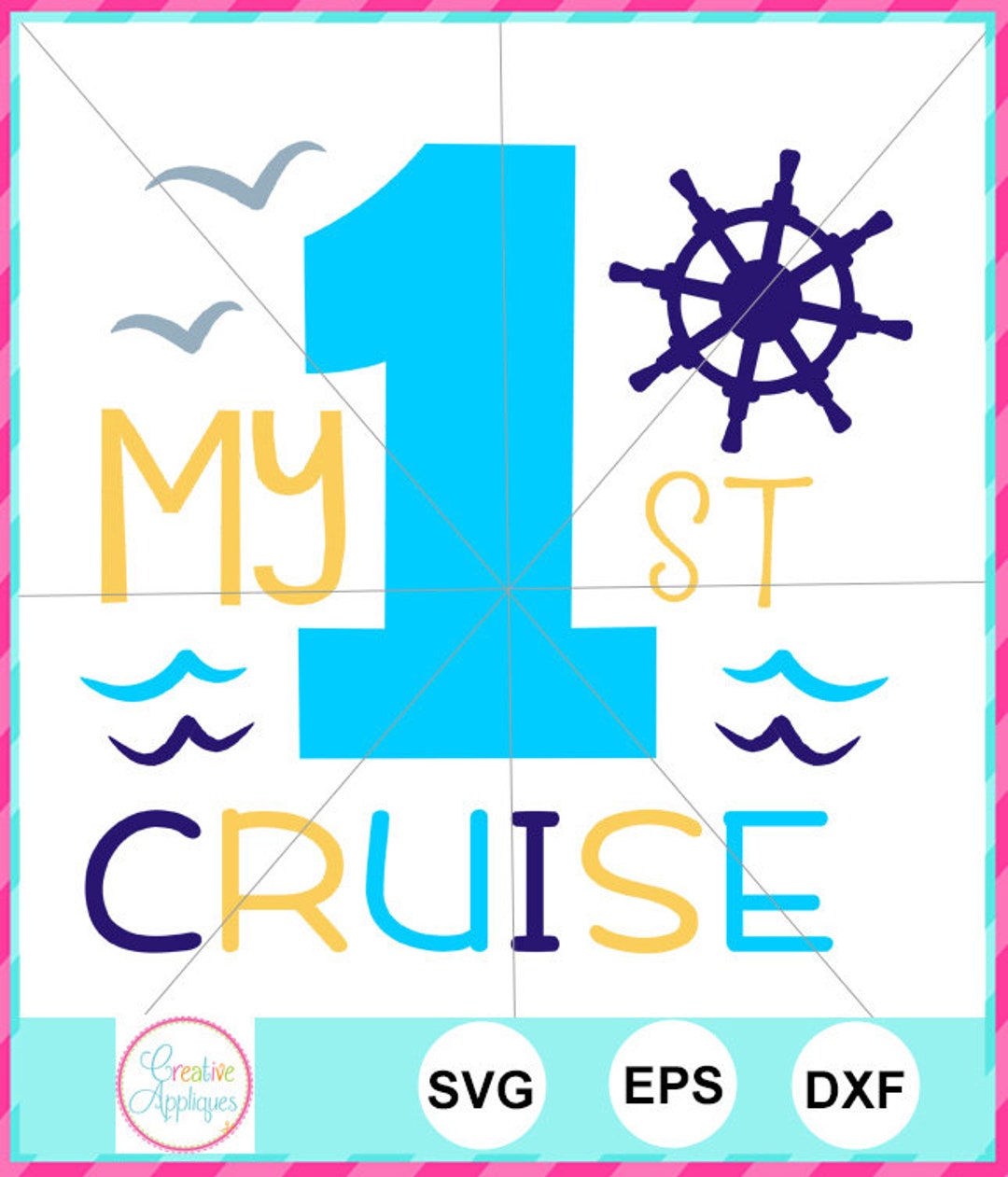 My 1st Cruise SVG, DXF, EPS Cutting File, Cruise Cut File, Baby's First ...