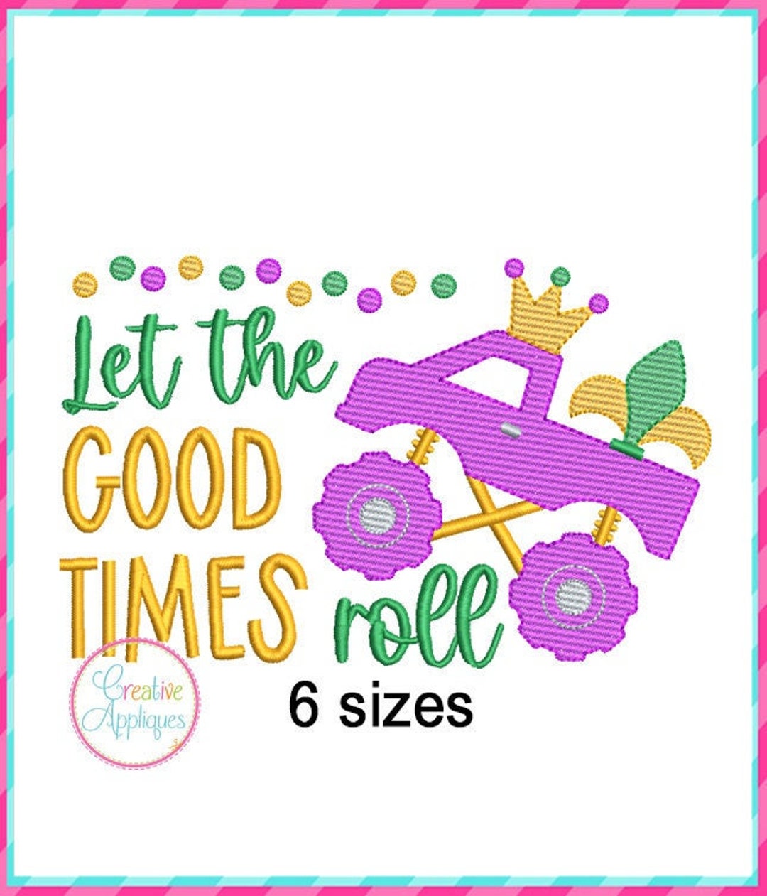 Sketch Stitch Let the Good Times Roll Digital Machine Embroidery Design ...