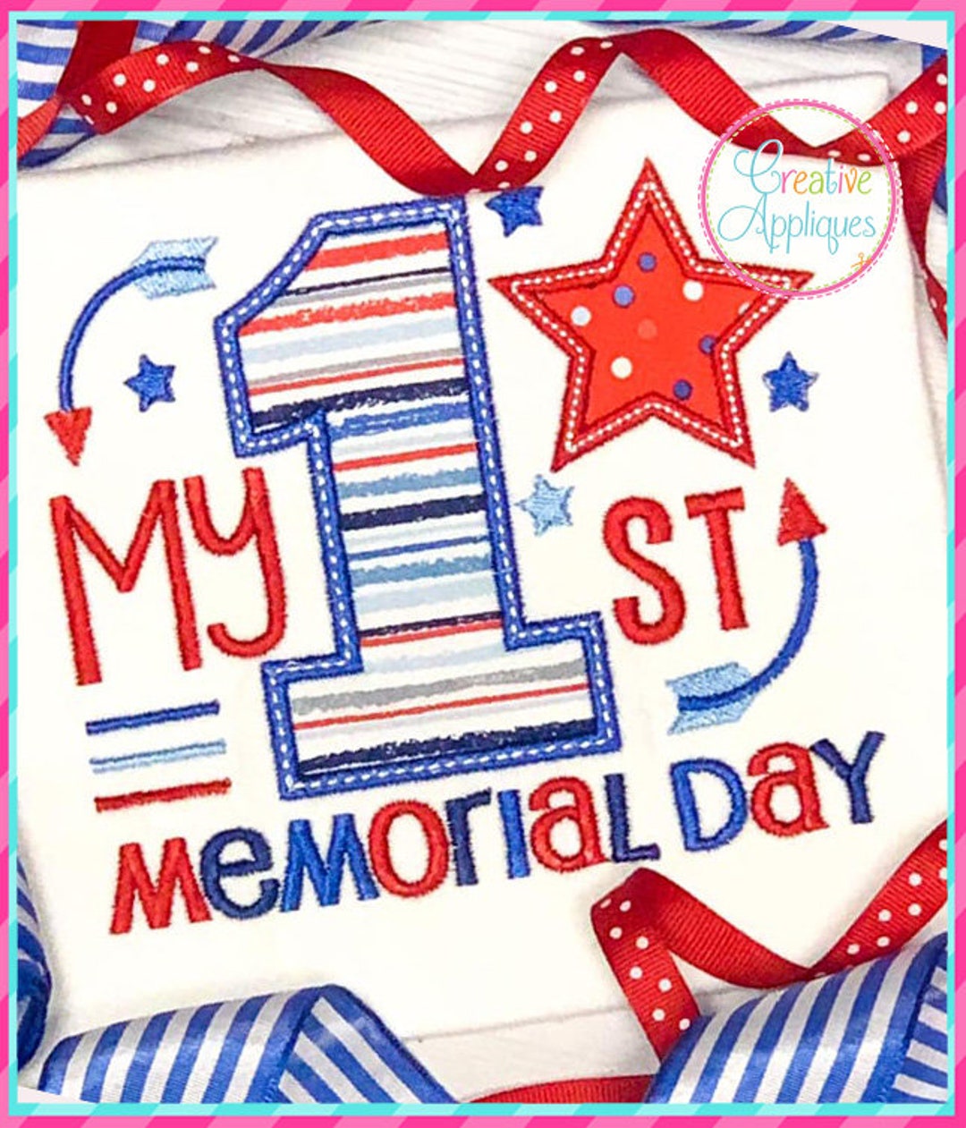 My 1st First Memorial Day Digital Machine Embroidery Applique Design 4 ...