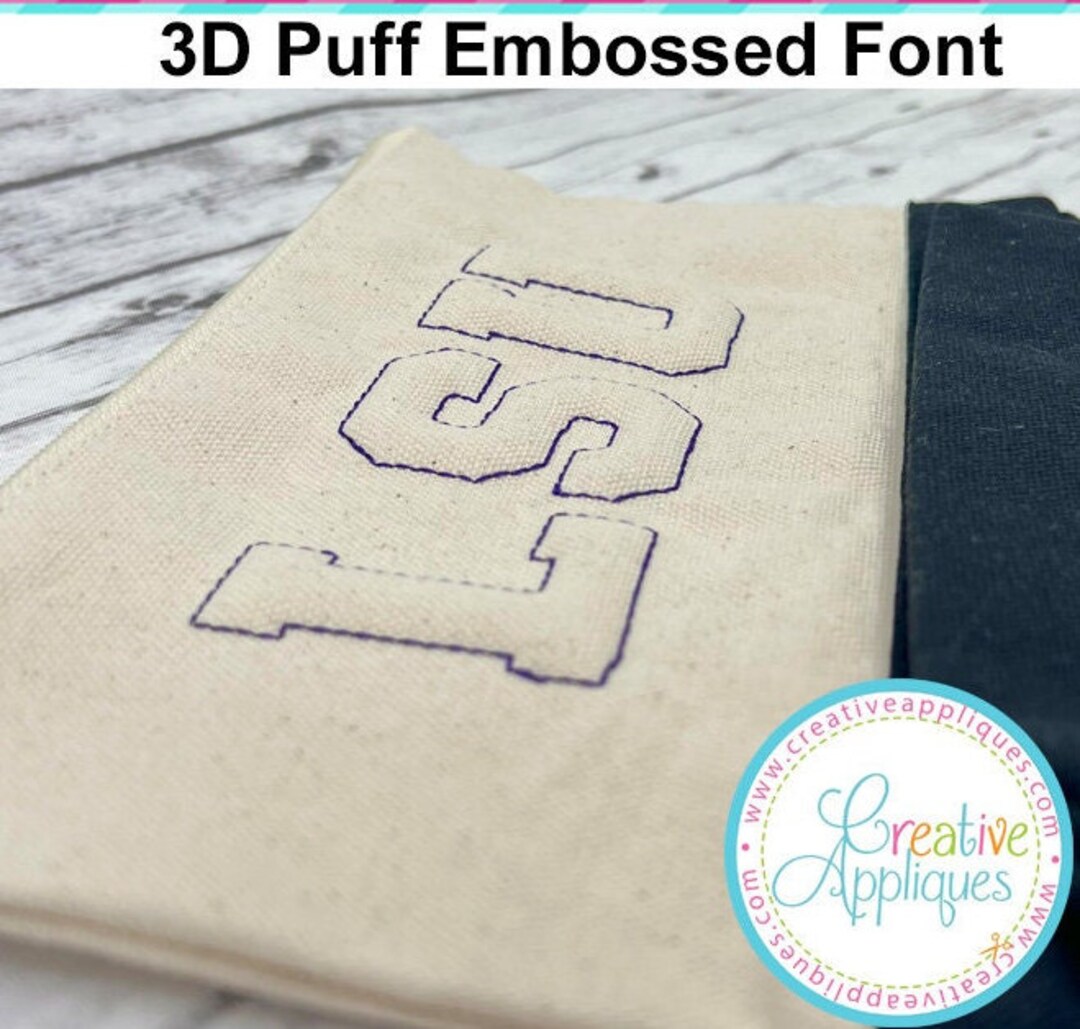 EMBOSSED Collegiate 3D Puff Foam Reverse Embroidery Font Machine ...