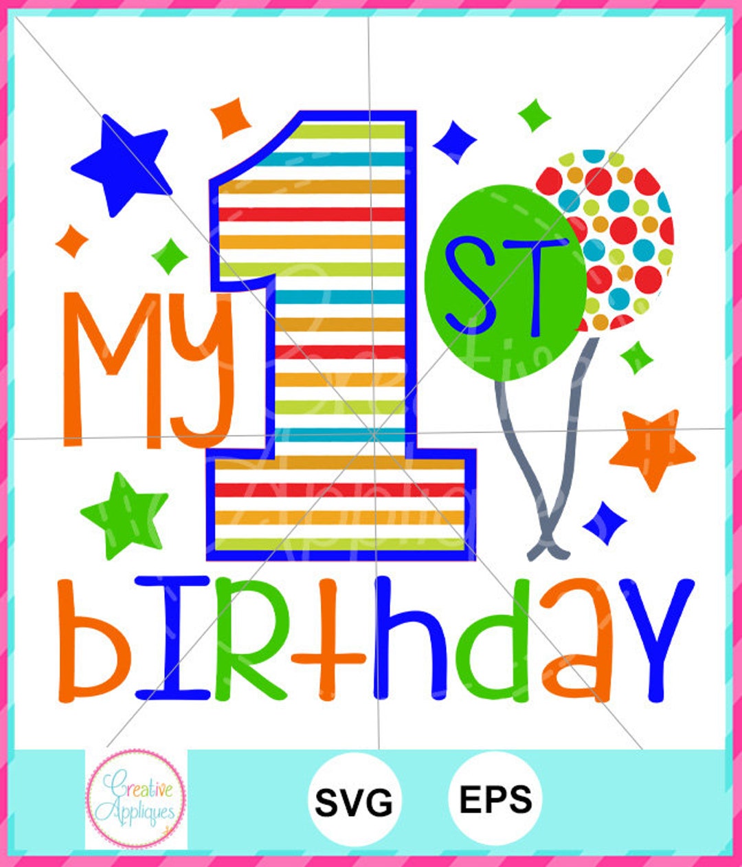 My 1st Birthday Svg Cutting File, Birthday Balloons Cut File, First ...