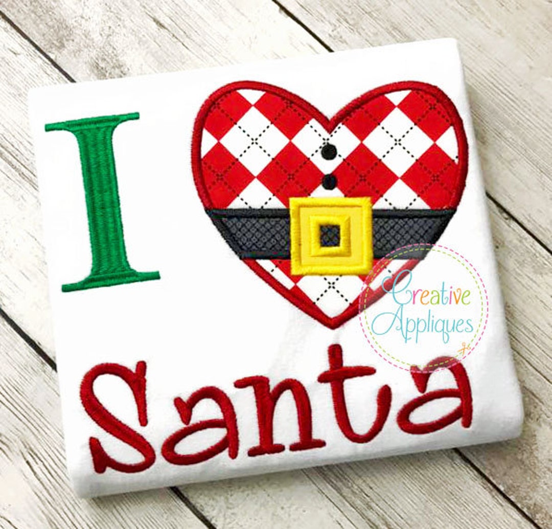 I Love Santa Applique Digital Machine Embroidery Design 4 Sizes, Santa ...