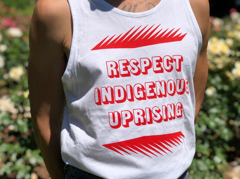 Respect Indigenous Uprising Tank - Etsy