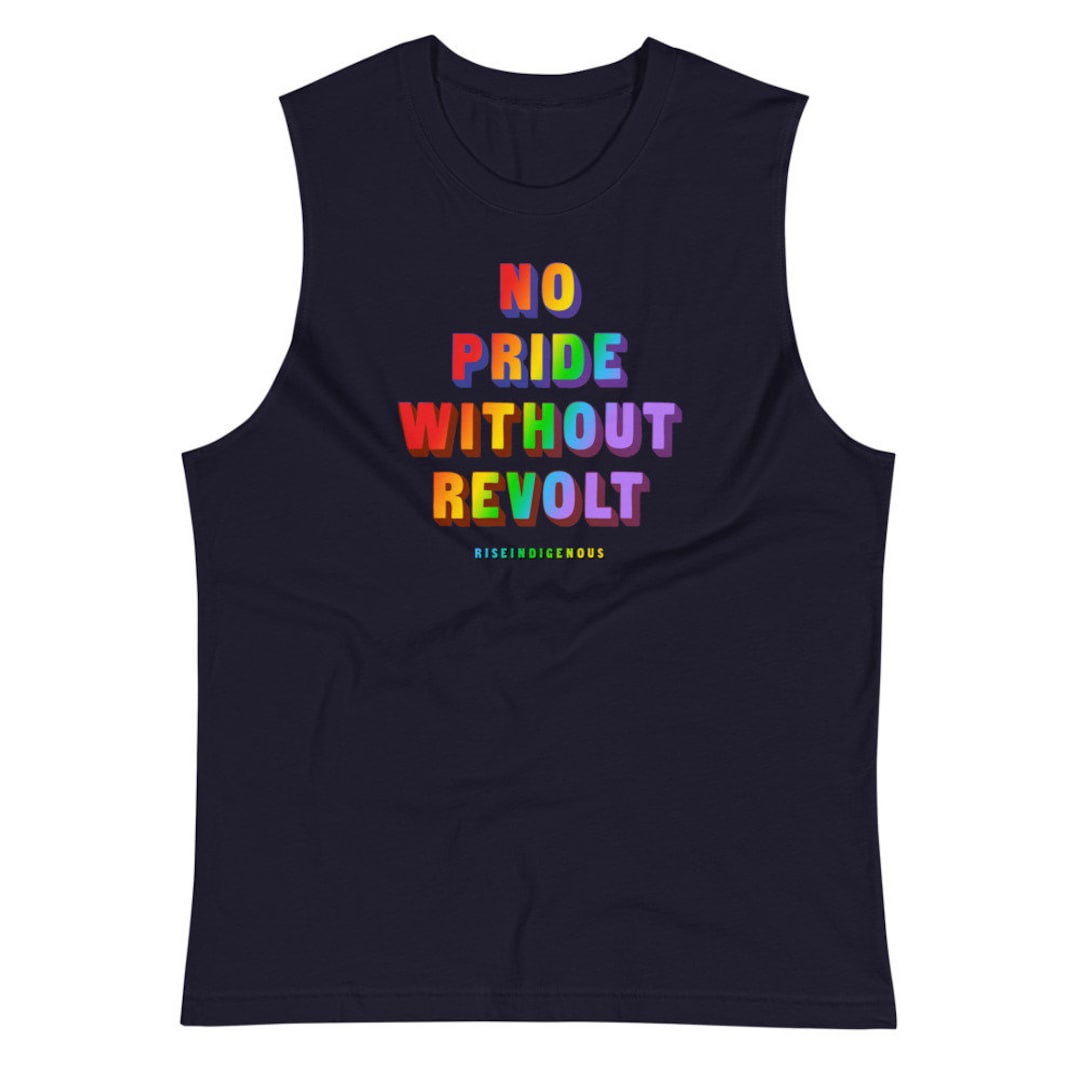 No Pride Without Revolt Muscle Tank - Etsy
