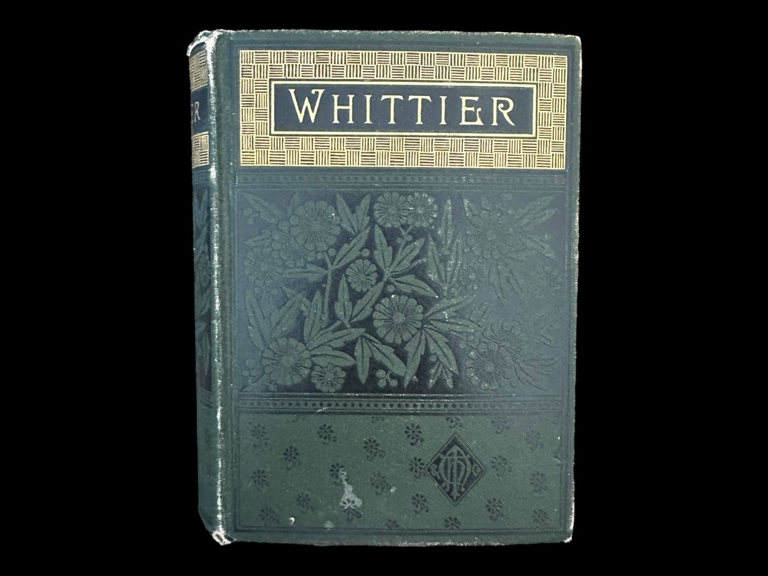 John G. Whittier Poetry Book - 1881 - Etsy