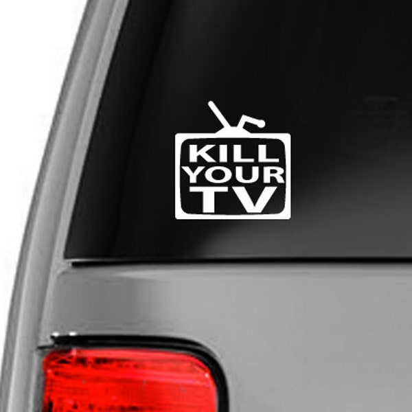 Kill Your Tv Decal - Etsy