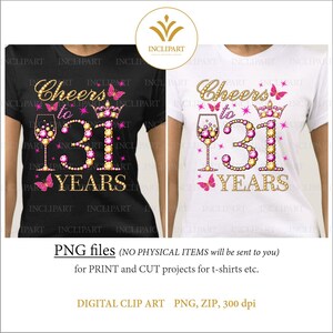 Cheers to 31 Years, Digital Clip Art PNG, JPG File Formats. 31st ...