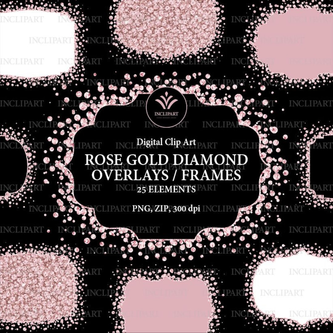 Rose Gold Diamond Frames, Overlay Digital Clipart PNG. Digital Sparkle ...