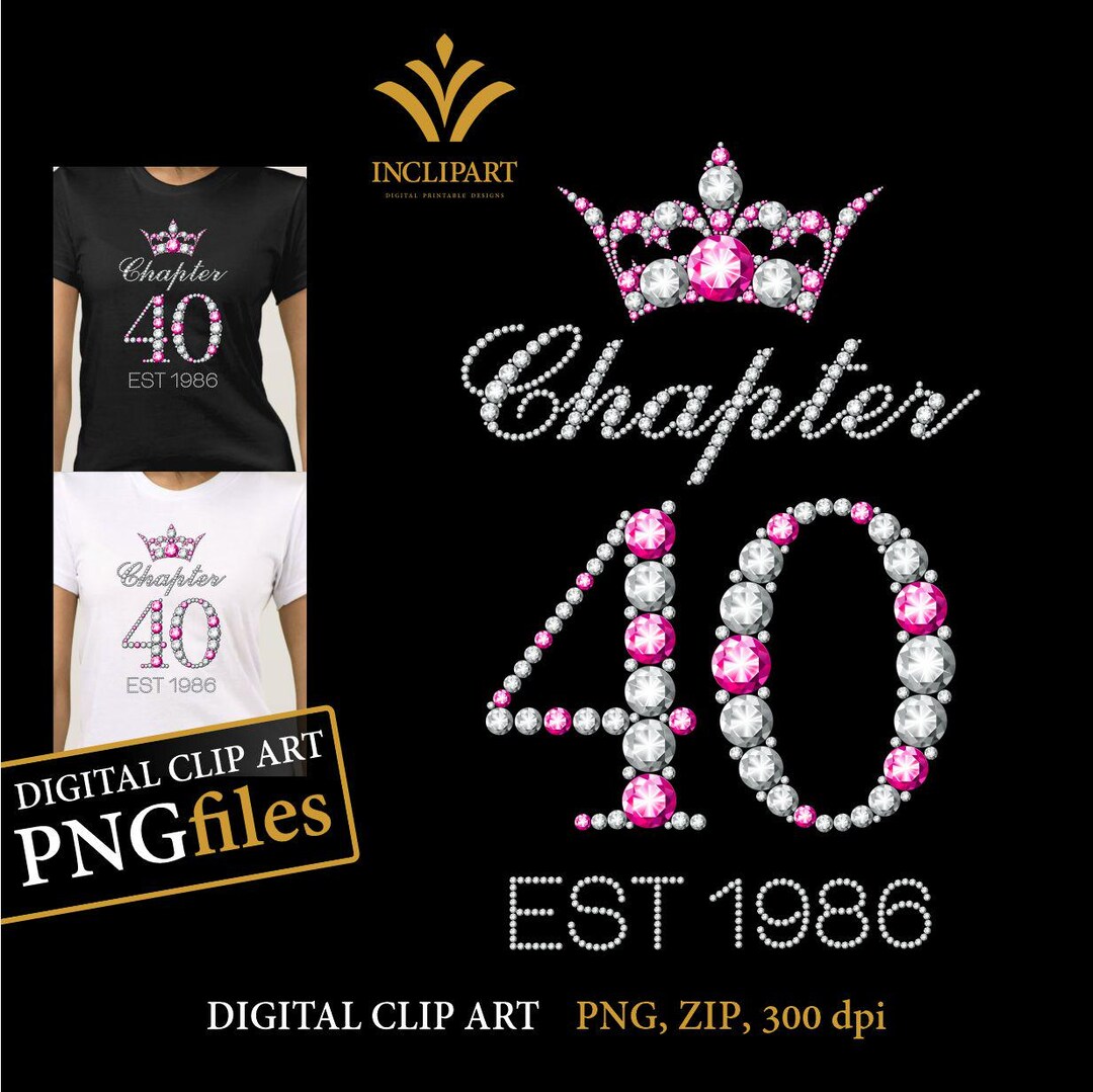 40th Birthday, Chapter 40, Est 1986 Digital Clipart PNG File Format ...