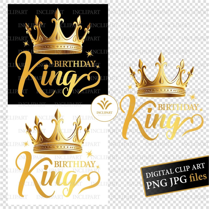 Birthday King Digital Clipart in PNG, JPG File Formats. Birthday Party ...