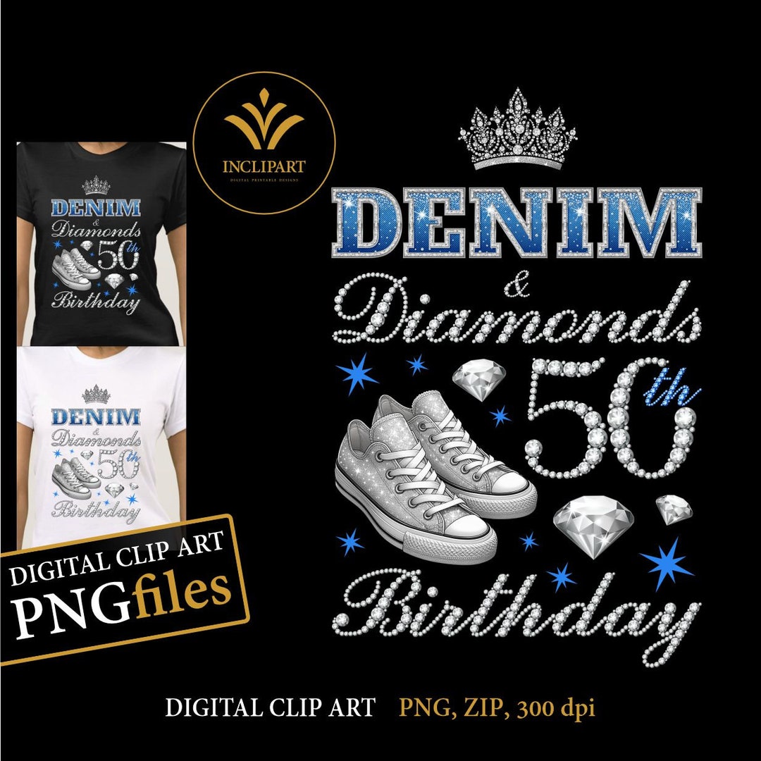 Denim and Diamonds 50th, 60th Birthday Digital Clipart PNG File Format ...