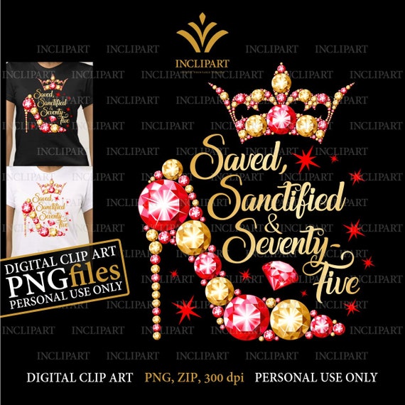75th Birthday Digital Clipart PNG Format. Saved Sanctified & - Etsy ...