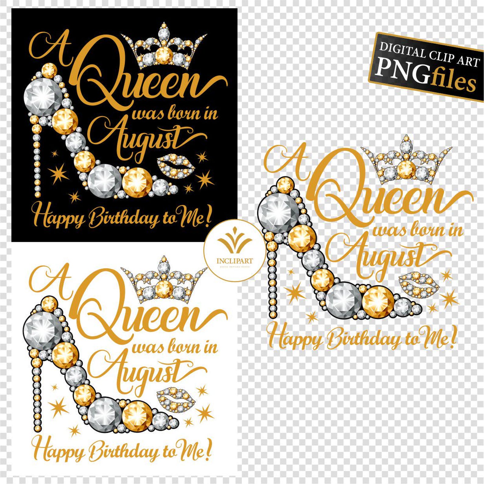 A Queen Was Born in August Digital Clipart PNG Format. Birthday Party ...