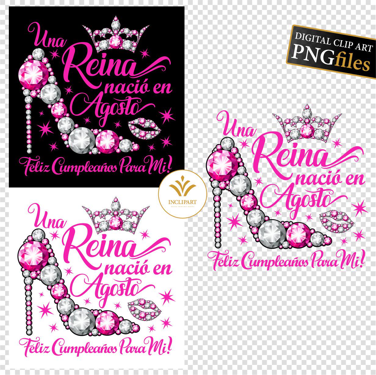 Una Reina Nacio En Agosto / Digital Clipart PNG Format. Birthday Party ...