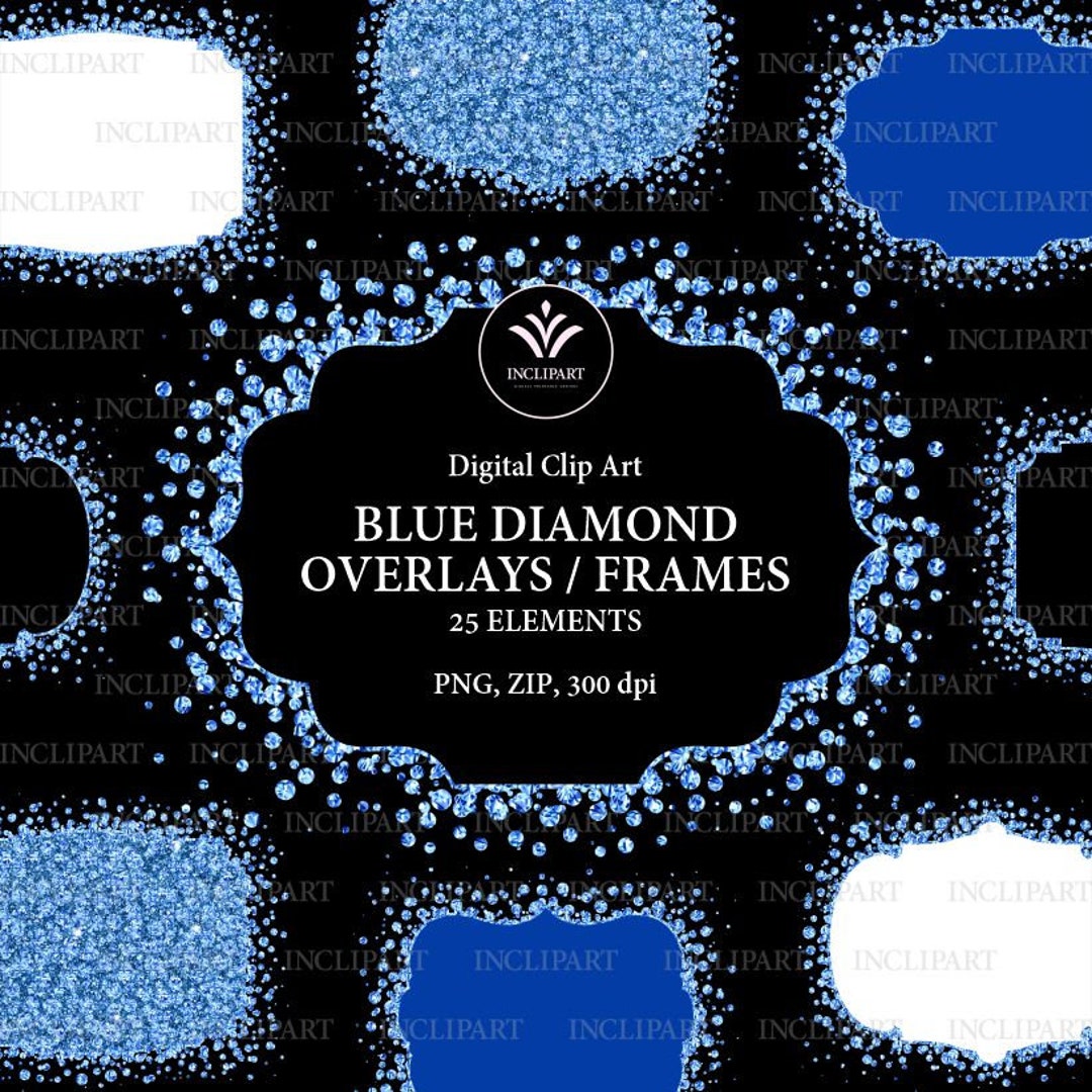 Blue Diamond Frames, Overlay Clipart. Digital Sparkle Rhinestone Frames ...