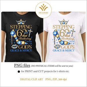 Stepping Into My 62nd Birthday With God's Grace & Mercy Digital Clipart ...