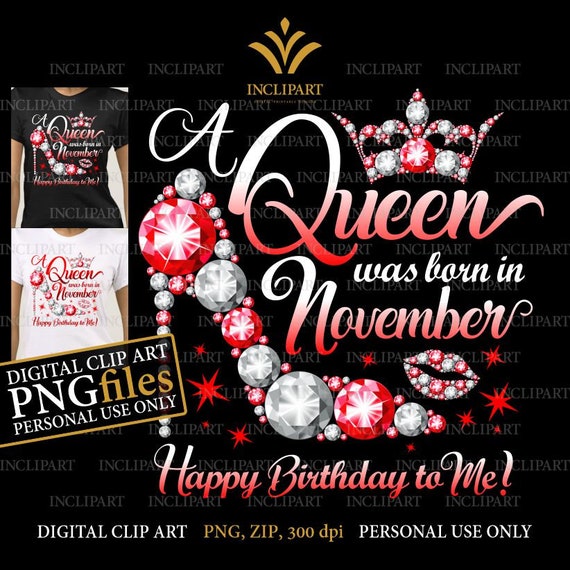 A Queen Was Born in November Digital Clipart PNG Format. | Etsy