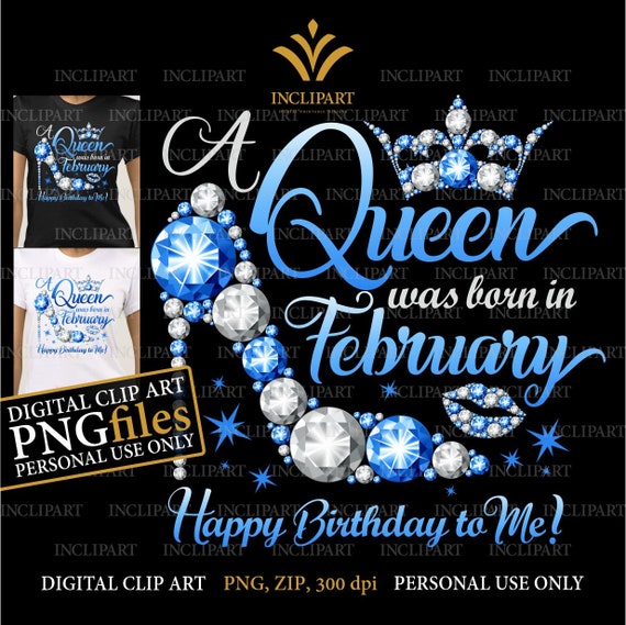 A Queen Was Born in February Digital Clipart PNG Format. | Etsy
