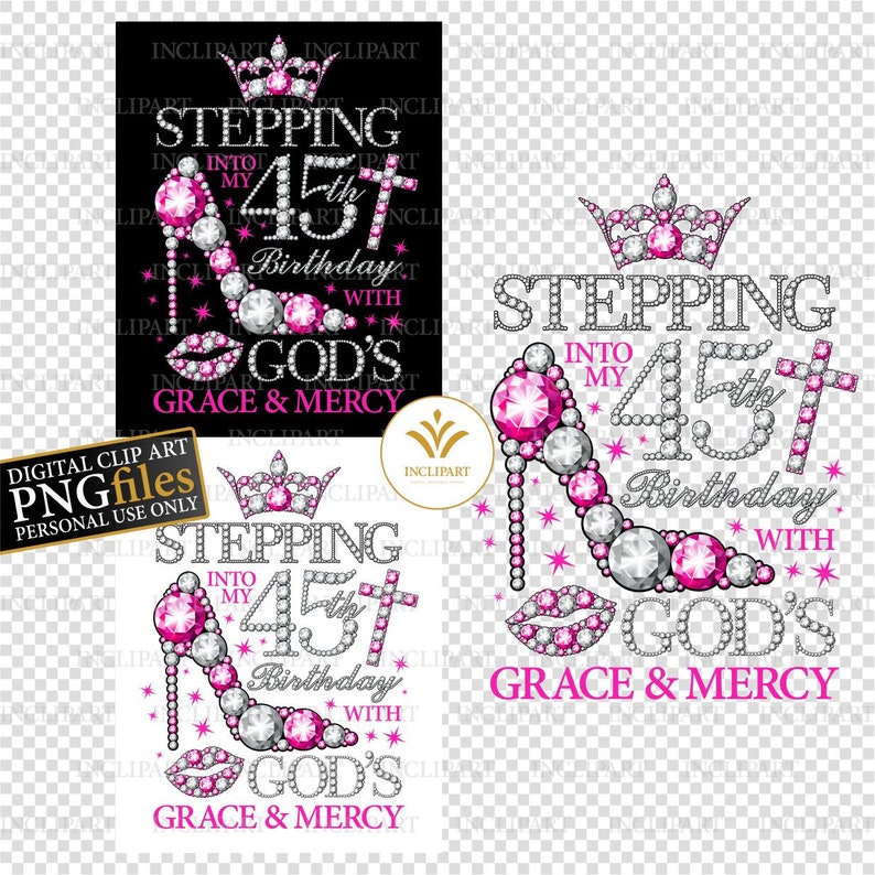 Stepping Into My 45th Birthday With God's Grace & Mercy Digital Clipart ...