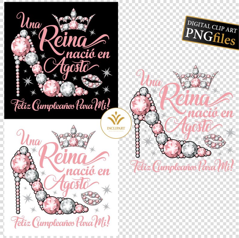 Una Reina Nacio En Agosto / Digital Clipart PNG Format. Birthday Party ...