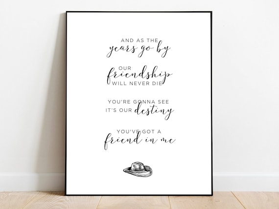 You've Got A Friend in Me Printable Home Decor Printable - Etsy