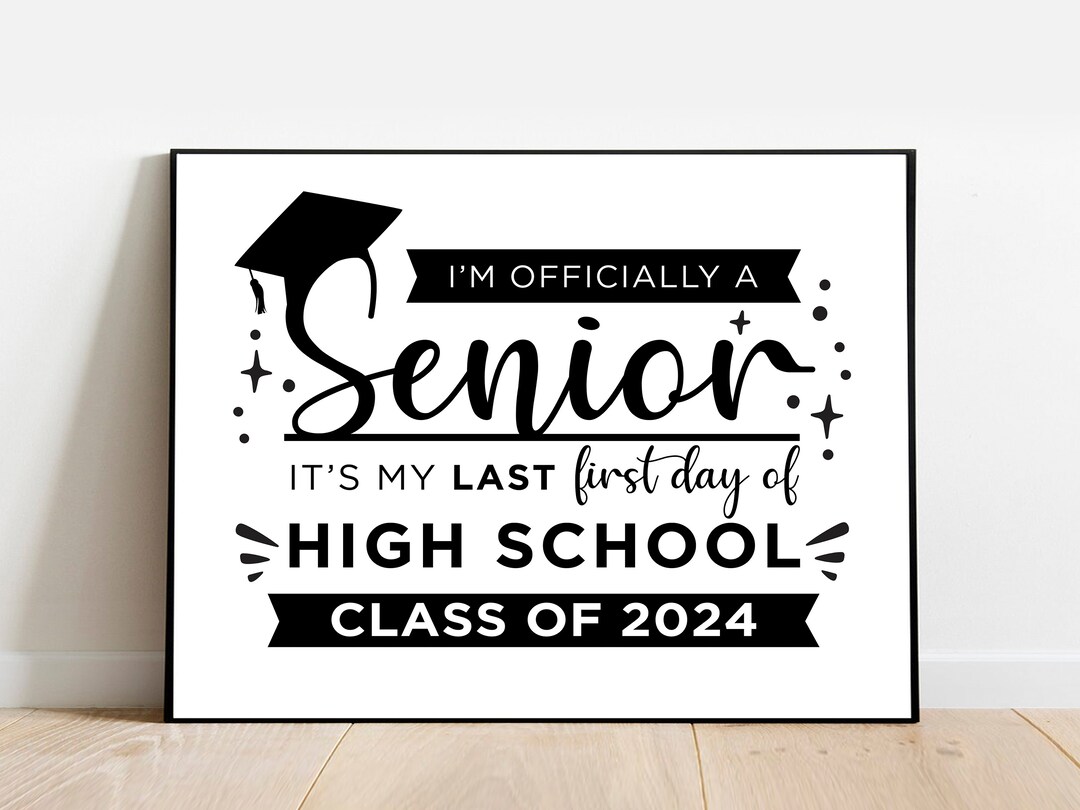 Printable Last First Day of School, First Day of Senior Year, Senior ...